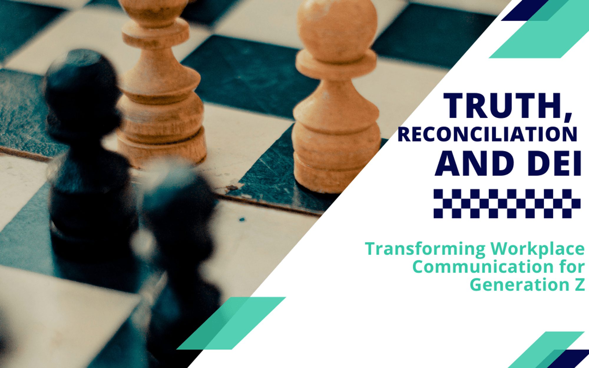 Truth, Reconciliation, and DEI: Transforming Workplace Communication for Generation Z - Marie ...